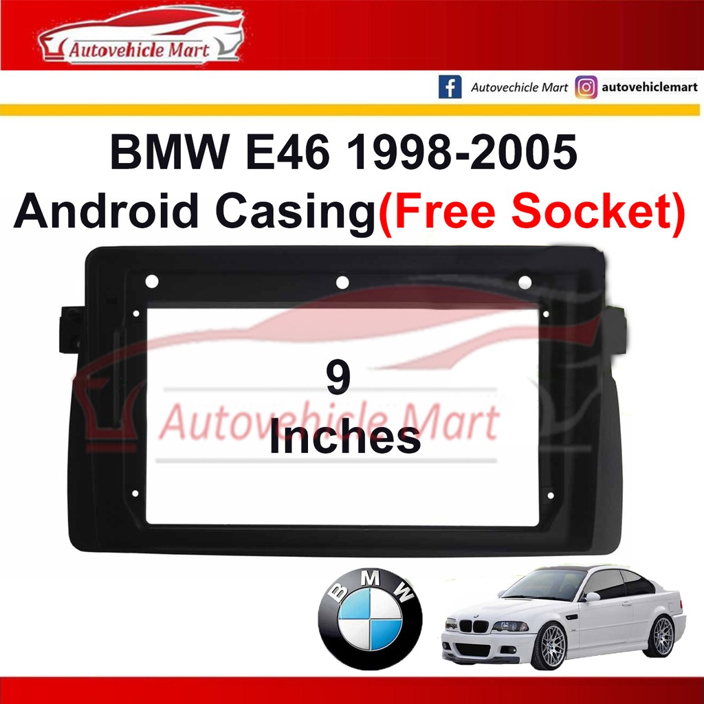 BMW E46 1998-2005 Android Player Casing 9" (Free Socket) | Shopee Malaysia