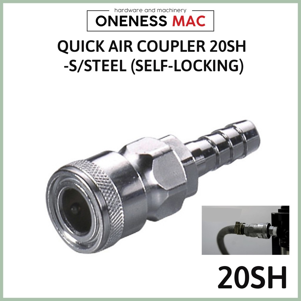 QUICK AIR COUPLER 20SH -S/STEEL (SELF-LOCKING) | Shopee Malaysia