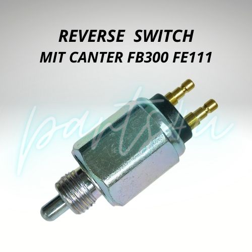 MITSUBISHI CANTER FB300 FE111 REVERSE LIGHT SWITCH MC840590 | Shopee ...