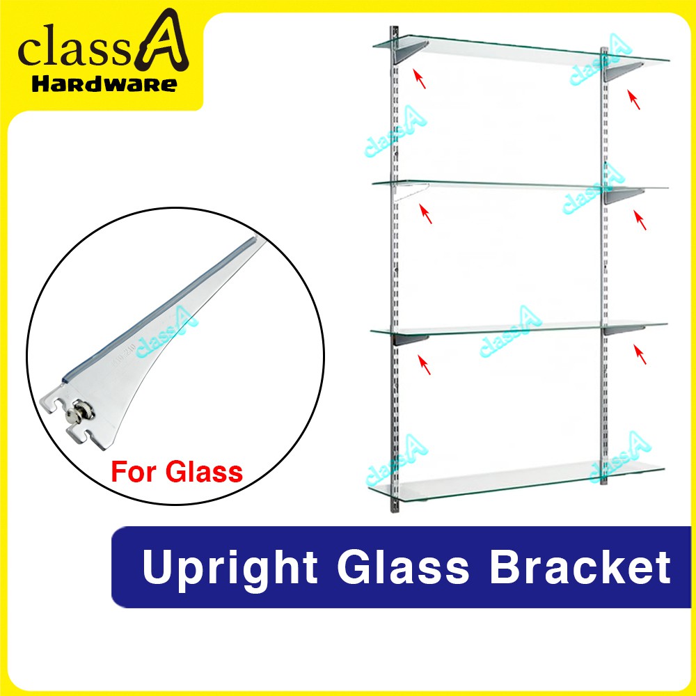 ClassAHW AA Upright System Glass Shelf Bracket Rak Cermin Kaca(SOLD BY ...