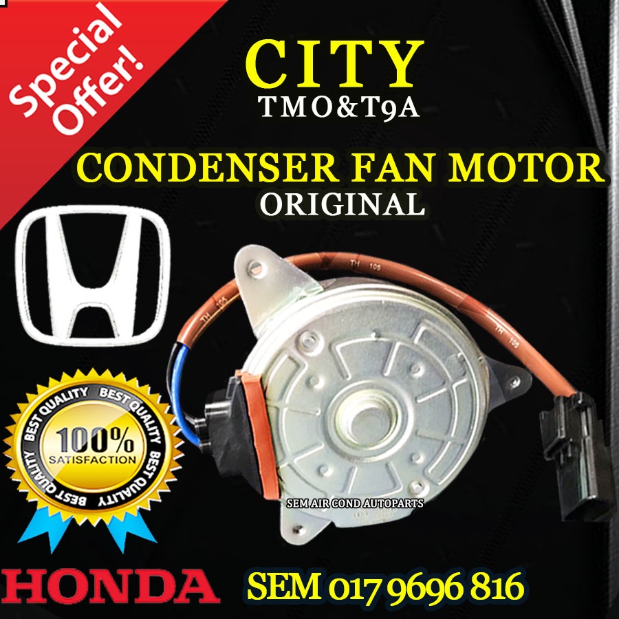 HONDA CITY TMO & T9A 2009-2020 YEAR ORIGINAL HONDA AIRCOND CONDENSER FAN MOTOR (CAR AIRCOND ...