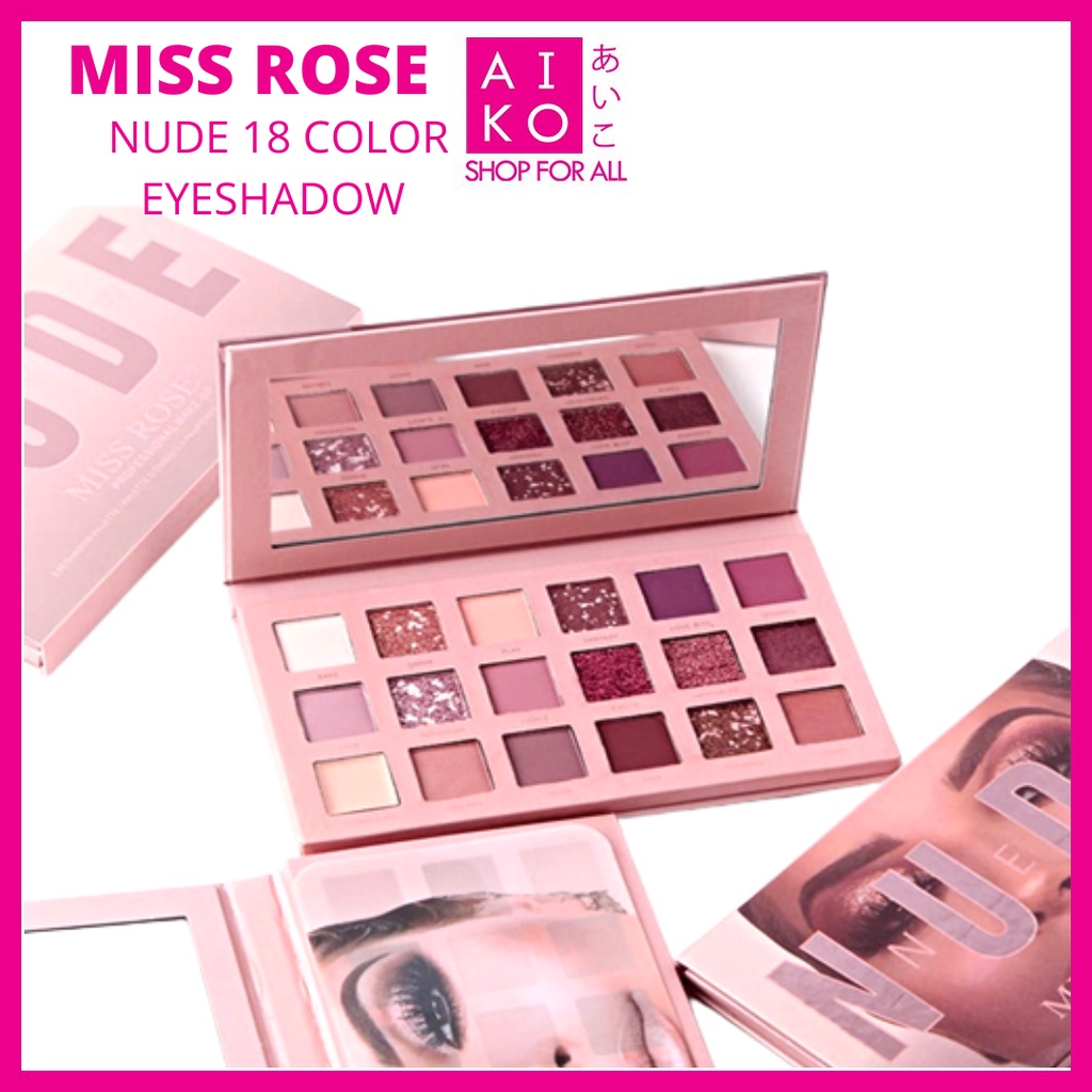 (AIKO) MISS ROSE NUDE 18 COLOR EYESHADOW (7001-002B) | Shopee Malaysia