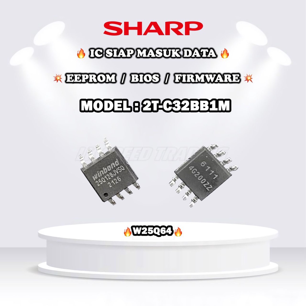 SHARP LC-40LE185M IC 25Q64 EEPROM BIOS FIRMWARE EPROM 2T-C32BB1M C32BB1M 2TC32BB1M READY STOCK ...