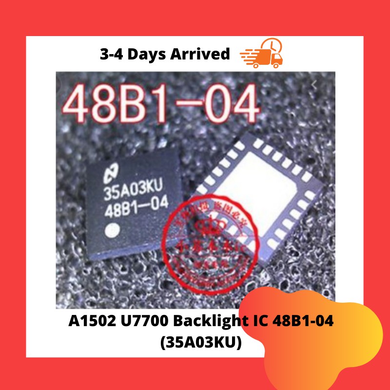 A1502 U7700 Backlight IC 48B1-04 (35A03KU) | Shopee Malaysia