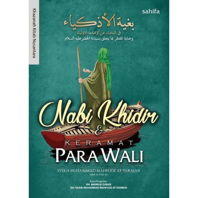 Nabi Khidir & Keramat Para Wali -Syekh Muhammad Mahfudz At Tarmasi ...