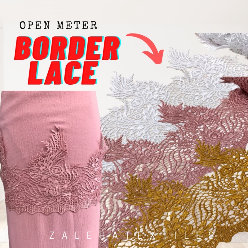 OPEN METER BORDER LACE | BORDER LACE MURAH PELBAGAI WARNA BY ZALEHA ...