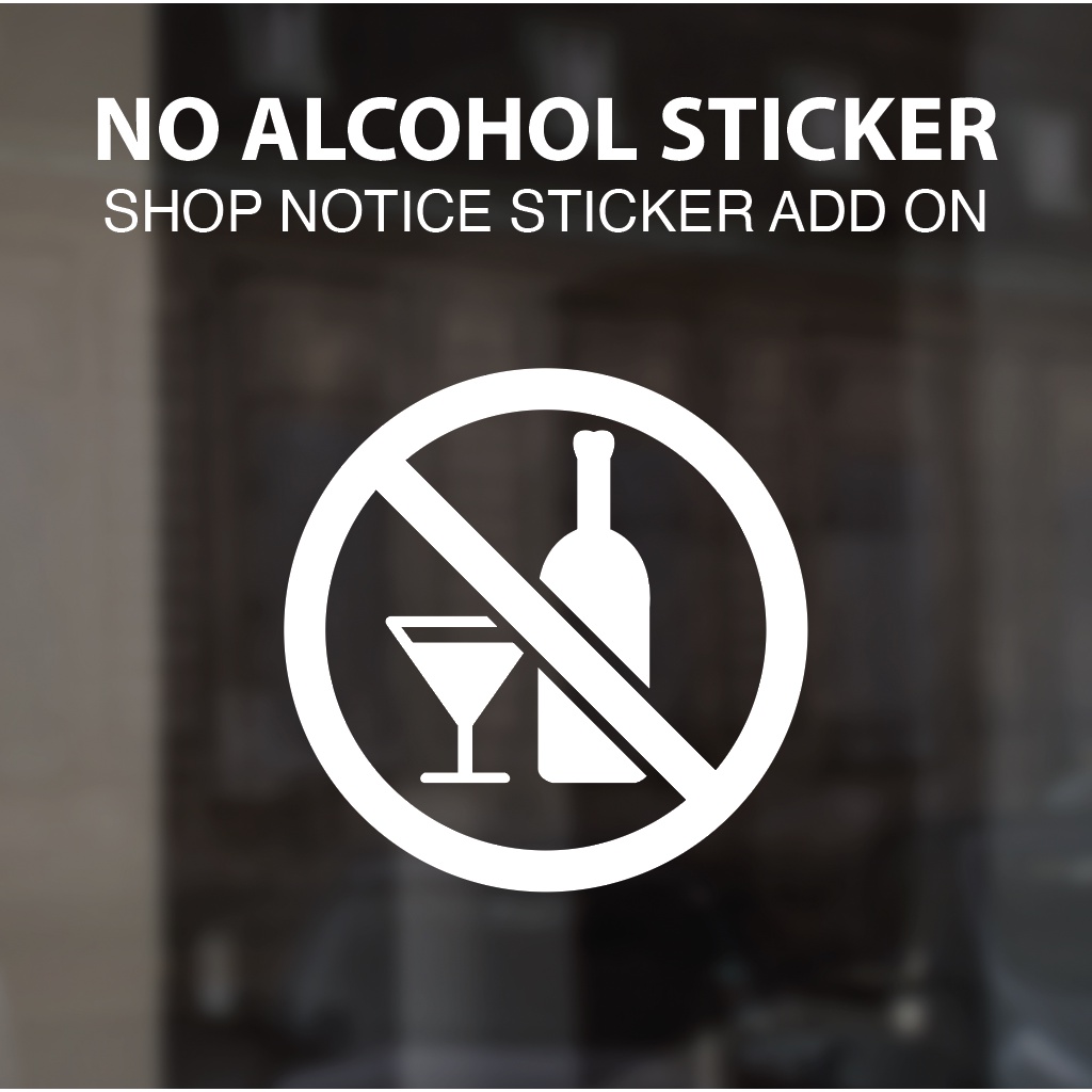 [Sticker] No Alcohol Sticker - Window Decal / Shop / Store / Office ...
