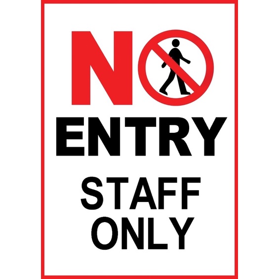 SIGNAGE STICKER || NO ENTRY SIGN || PVC STICKER || STICKER TAHAN LASAK ...
