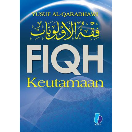 BUKU YUSUF AL-QARADHAWI: FIQH KEUTAMAAN EDISI KEDUA - UMUM DEWASA ANA MUSLIM BARU TOP BEST ...