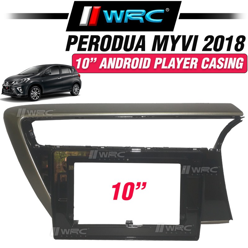 Perodua Myvi 2018 10" Android Player Casing | Shopee Malaysia