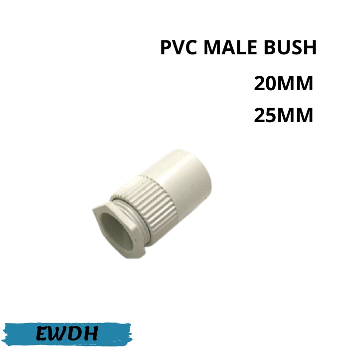 PVC MALE BUSH/WIRING MALE BUSH 20MM 25MM | Shopee Malaysia