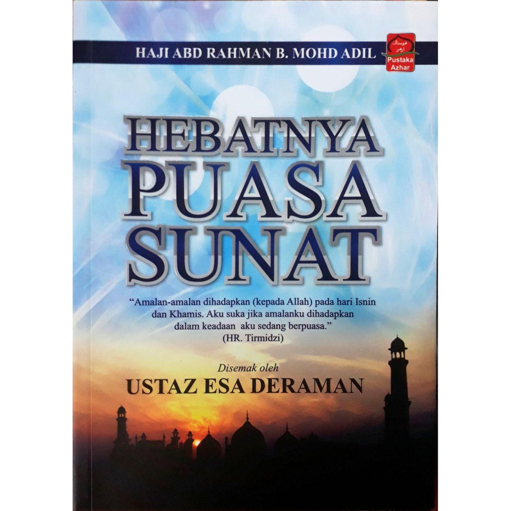 HEBATNYA PUASA SUNAT-Ustaz Esa Deraman -Pstaka Azhar | Shopee Malaysia