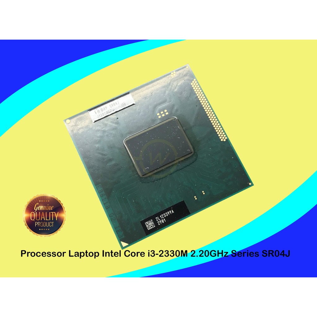 Intel Core i3-2330M 2.20GHz Series SR04J ORIGINAL Laptop Processor ...