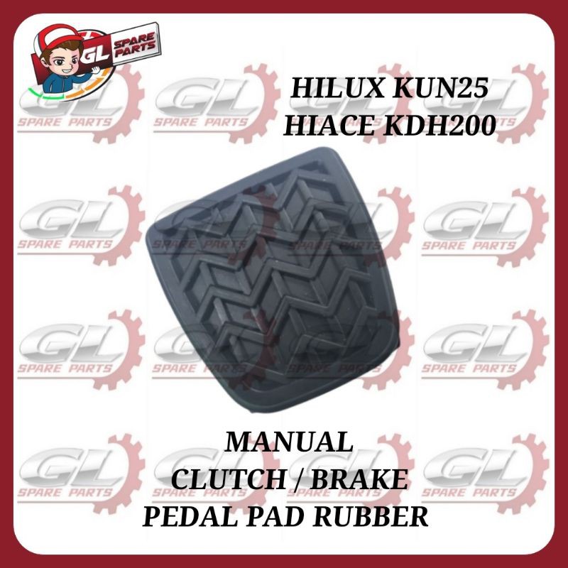PEDAL PAD RUBBER (MANUAL) TOYOTA HILUX VIGO KUN25,HIACE KDH200 (CLUTCH ...