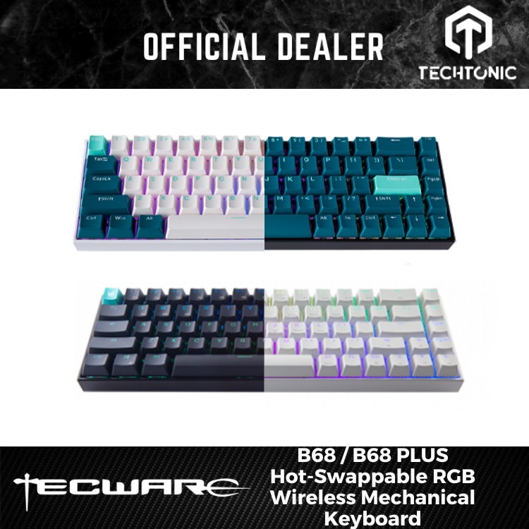 Tecware B68 / B68+ Plus Wireless RGB Mechanical Keyboard (Hot swappable ...