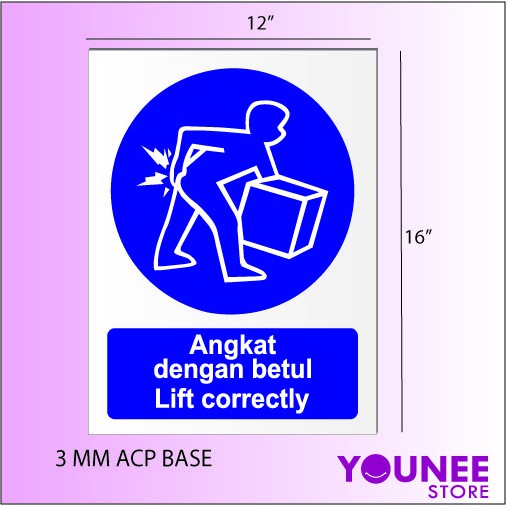 Angkat dengan betul / Lift correctly / Idustrial safety sign | Shopee ...