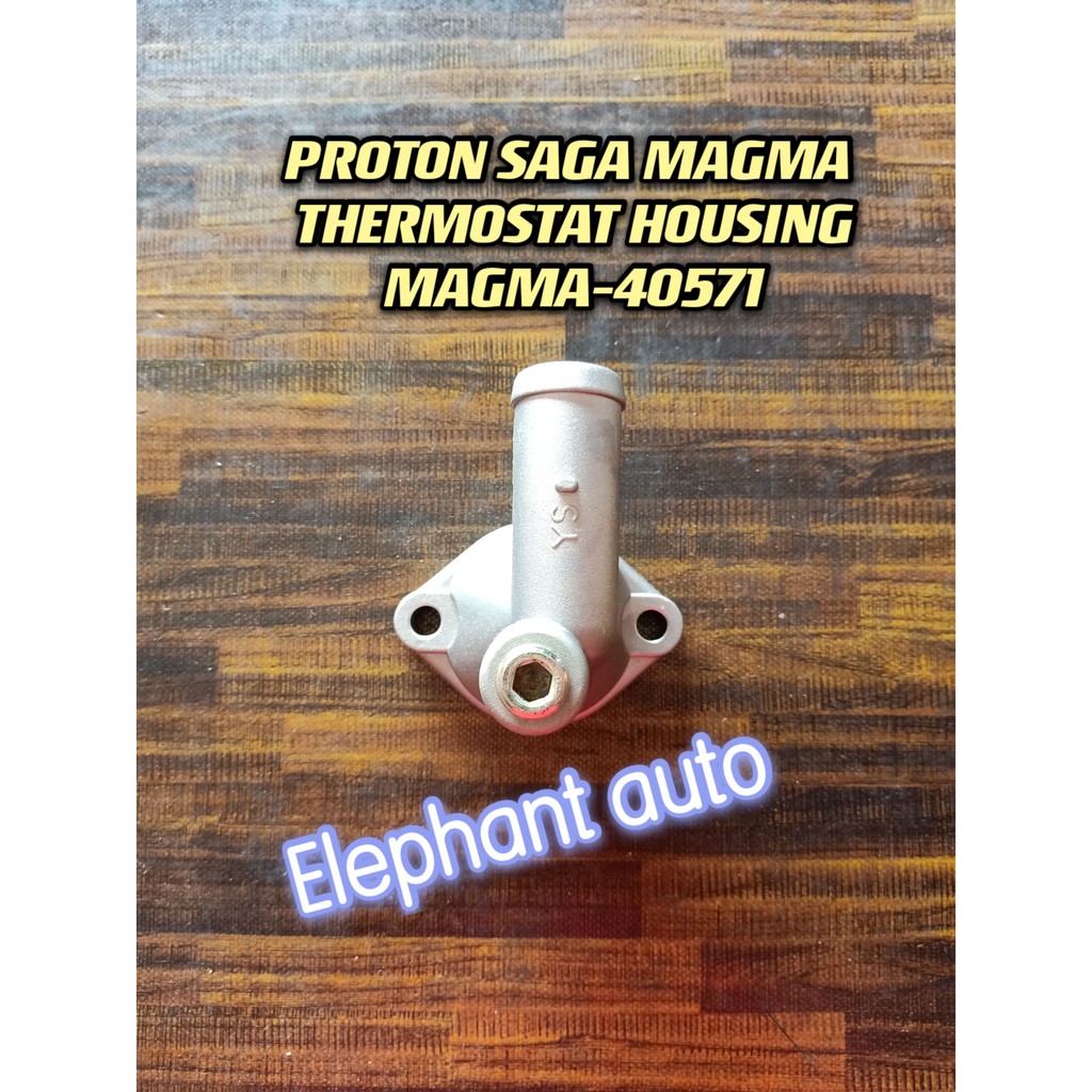 PROTON SAGA MAGMA THERMOSTAT HOUSING MAGMA-40571 | Shopee Malaysia