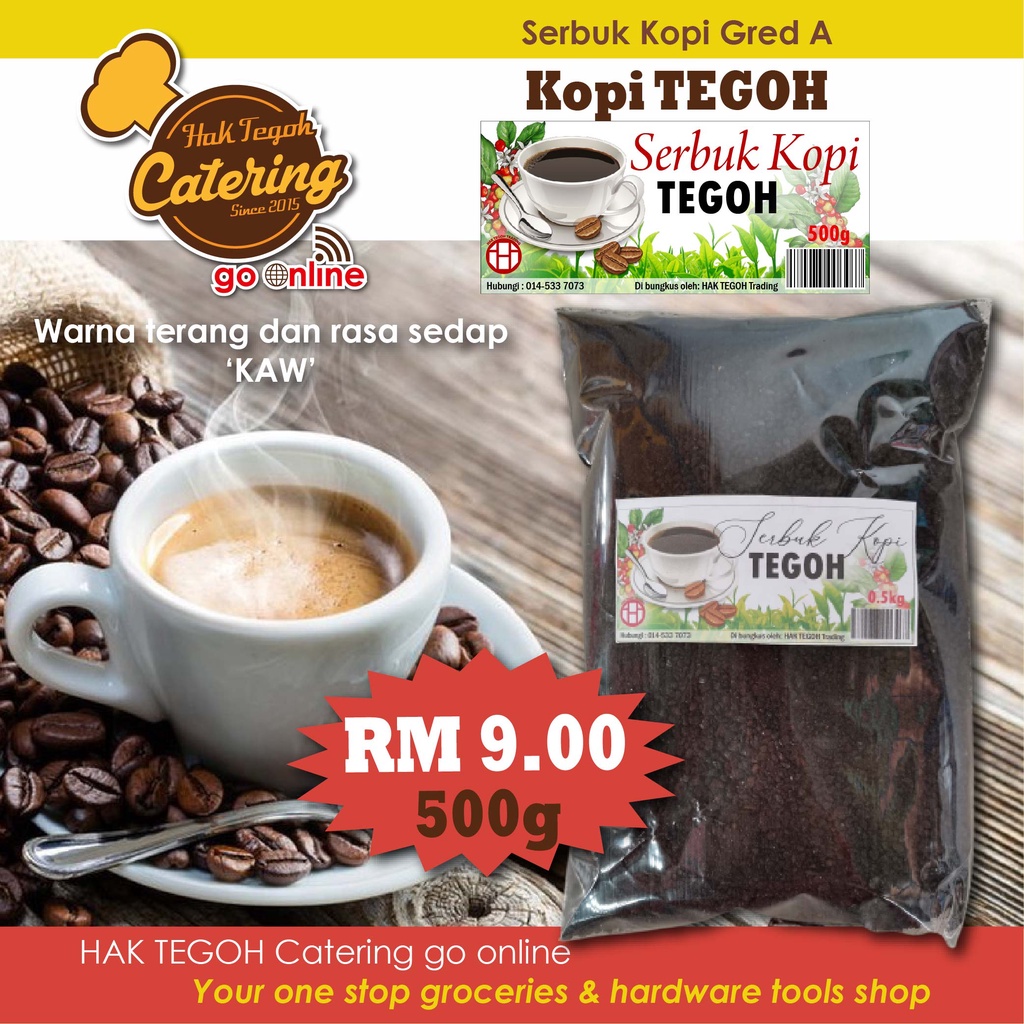Kopi TEGOH 500g (Serbuk Kopi Quality Gred A) Warna terang dan rasa yang sedap "KAW" Kopi Tarik ...