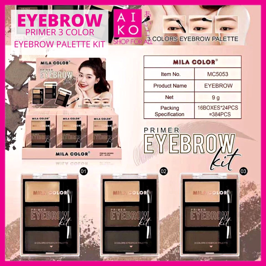(AIKO) MILA COLOR PRIMER 3 COLOR EYEBROW PALETTE KIT (MC5053) | Shopee ...