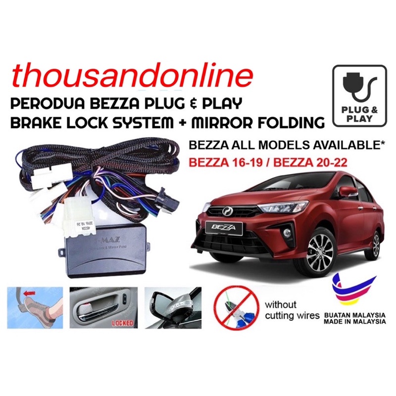 PERDODUA BEZZA 2016-2022 PLUG & PLAY BRAKE LOCK + MIRROR FOLD (ALL SPEC ...