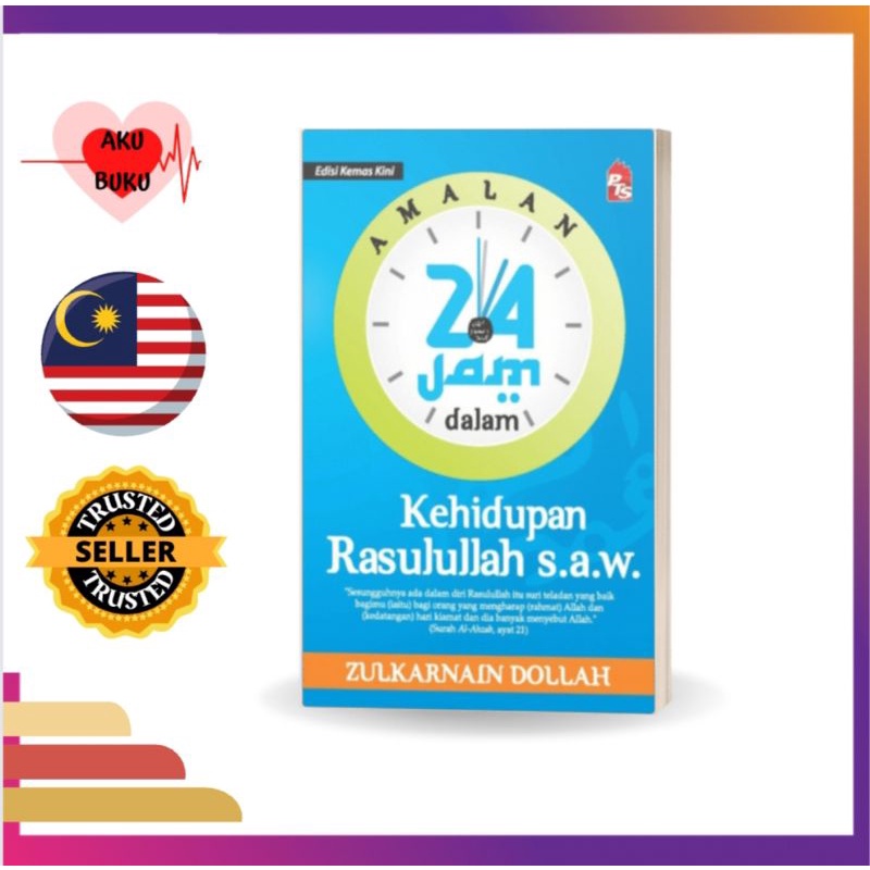 Amalan 24 Jam dalam Kehidupan Rasulullah s.a.w. - Edisi Kemas Kini by ...