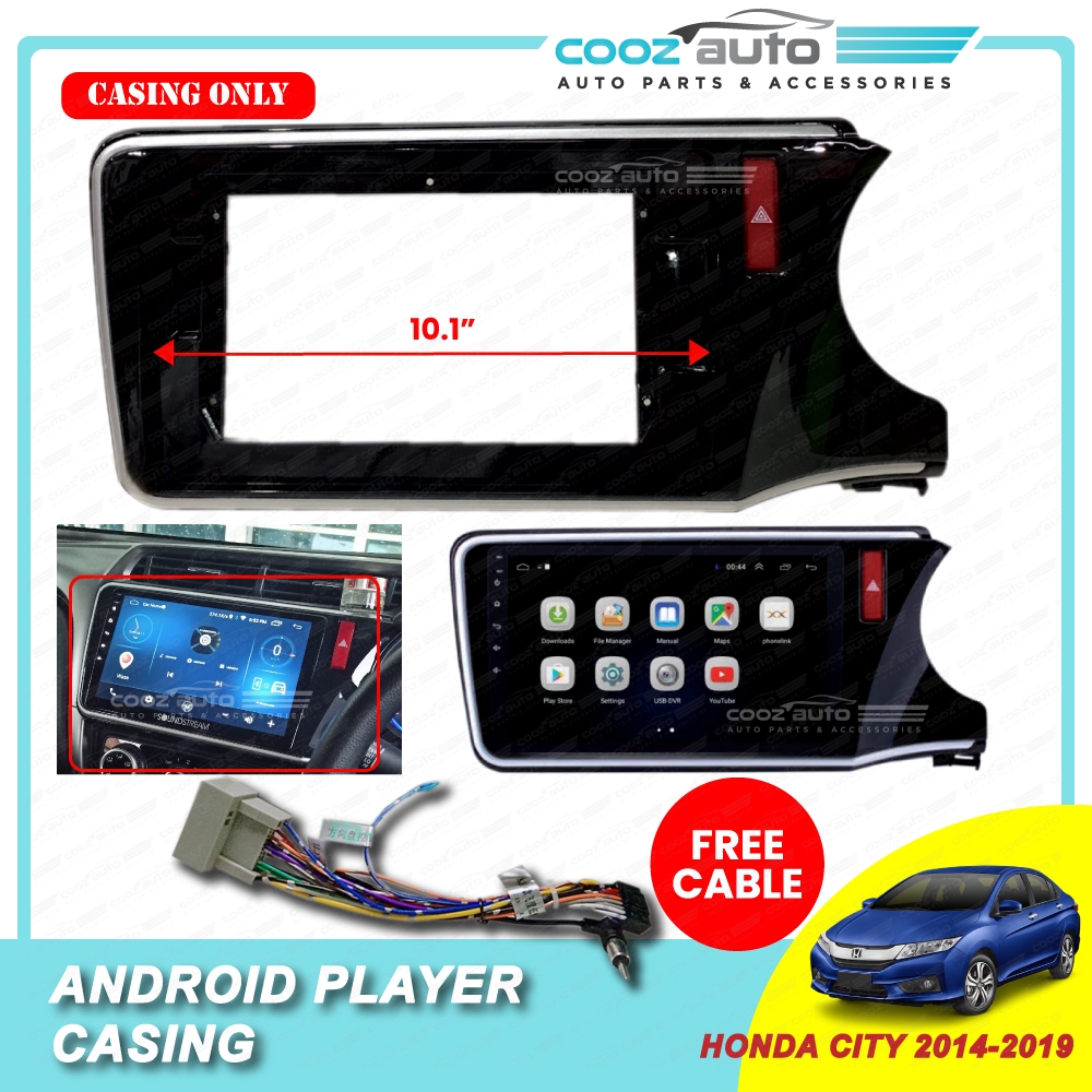 Honda City 2014 - 2019 Android Player 10" Casing with Socket Honda City ...