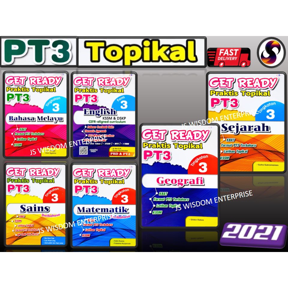 Buku topikal: 2021 get ready praktis topikal pt3 tingkatan 3 kssm ...