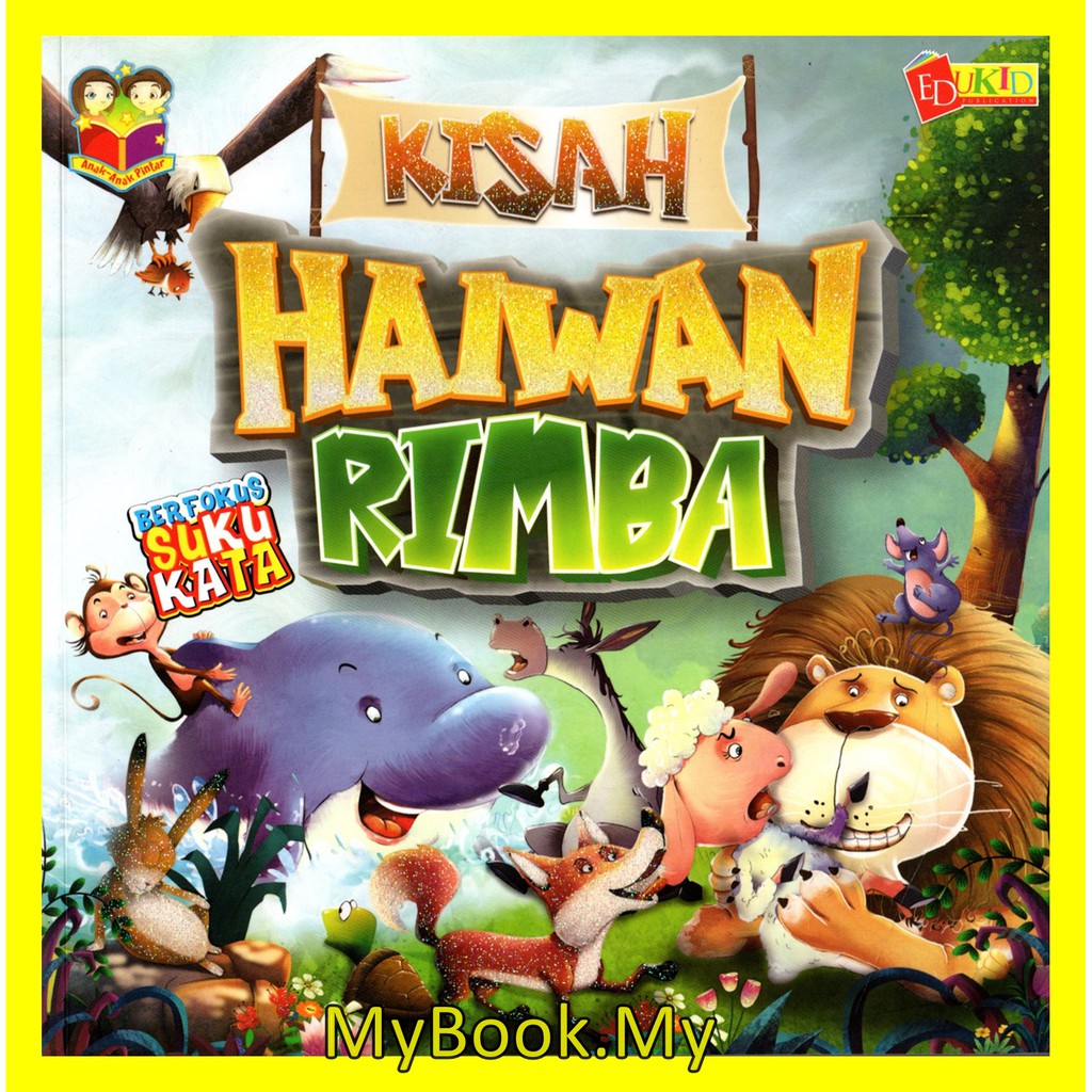MyB Buku Cerita : Kisah Haiwan Rimba (Berfokus Suku Kata) (16 Cerita ...