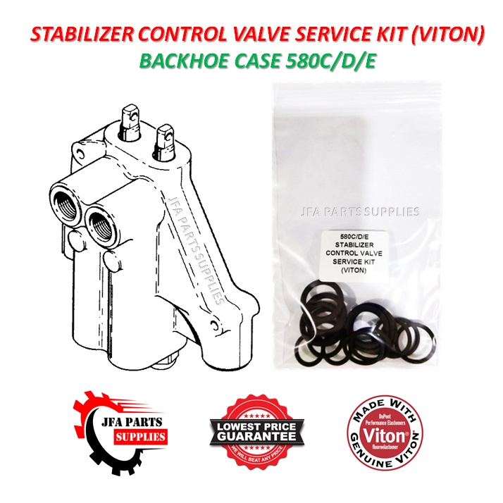 BACKHOE CASE 580 C/D/E STABILIZER CONTROL VALVE SERVICE KIT (VITON ...