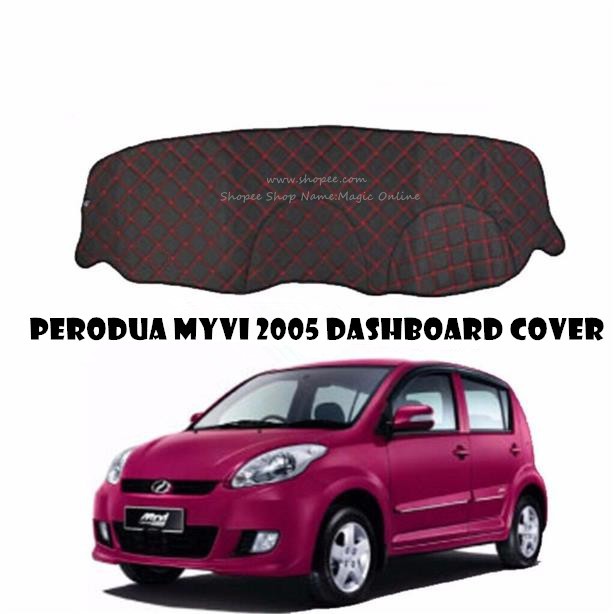 PERODUA MYVI 2005 DASHBOARD COVER | Shopee Malaysia