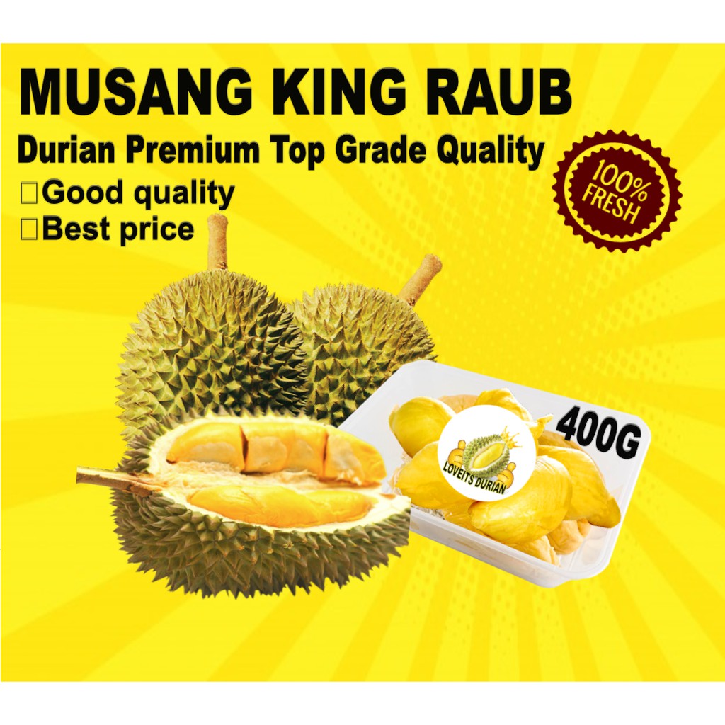 [Fresh] Raub Musang King Durian Grade A 400g Pulp ( NON-FROZEN ...