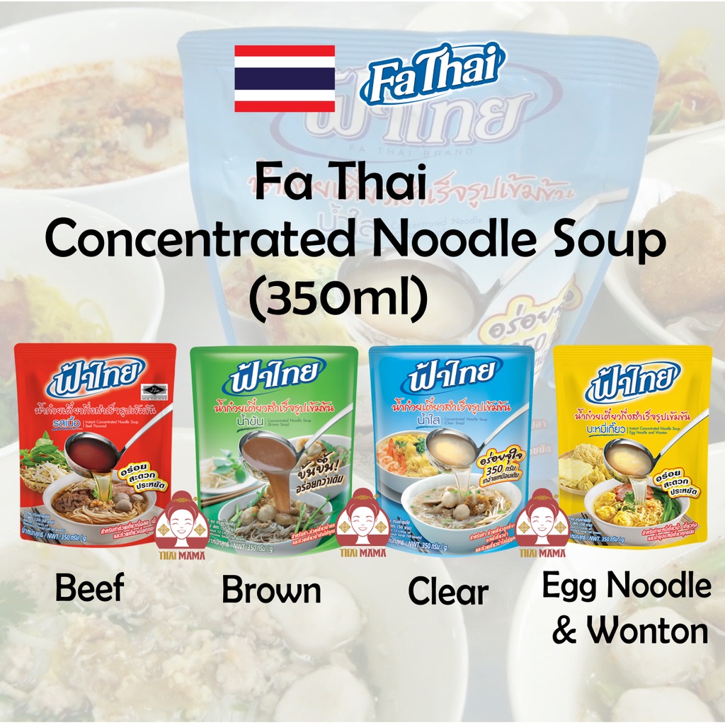 Fa Thai Instant Concentrated Noodle Soup 350g ( Clear Soup / Brown Soup / Beef Soup / Egg Noodle ...
