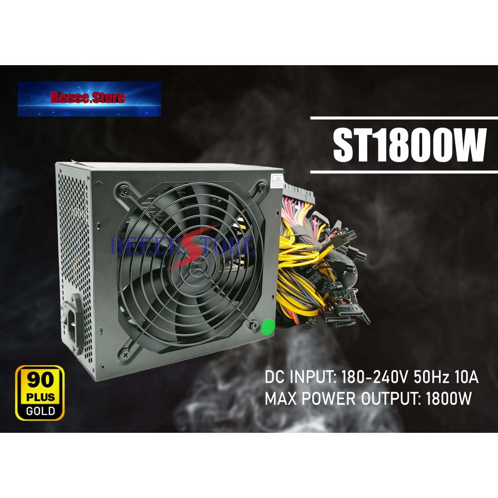 St1800w 90 Gold 1800w Psu 240v 10a Full Module Support 8 Gpus Gpu Mining Rig Eth Miner Active