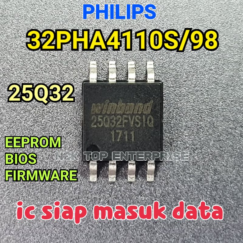 PHILIPS 32PHA4110S/98 IC 25Q32 EEPROM / BIOS / FIRMWARE (32PHA4110 ...