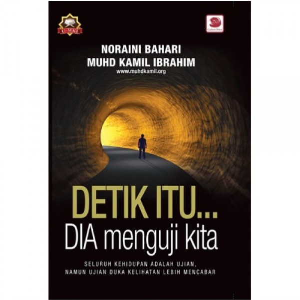Buku Detik Itu... DIA Menguji Kita - Penulis Prof Kamil Ibrahim ...