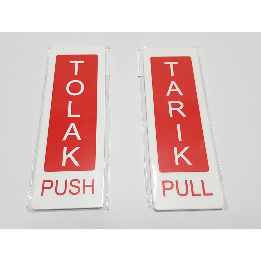 PUSH/ PULL ( WHITE ACRYLIC PLATE ) DOOR SIGN 推 / 拉 TOLAK / TARIK ...