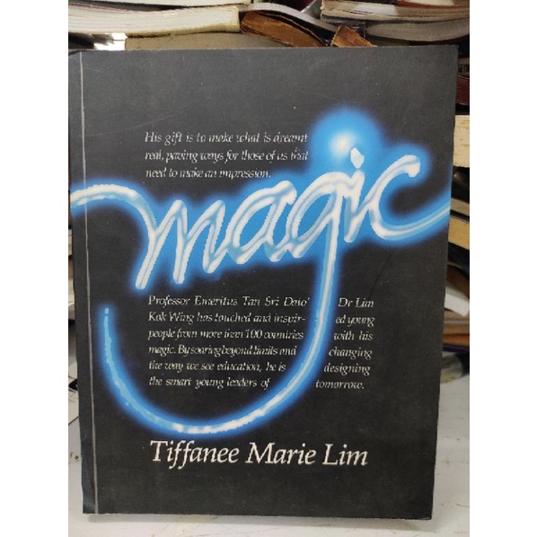MAGIC by Tiffanee Marie Lim (daughter of Tan Sri Dato' Dr Lim Kok Wing ...