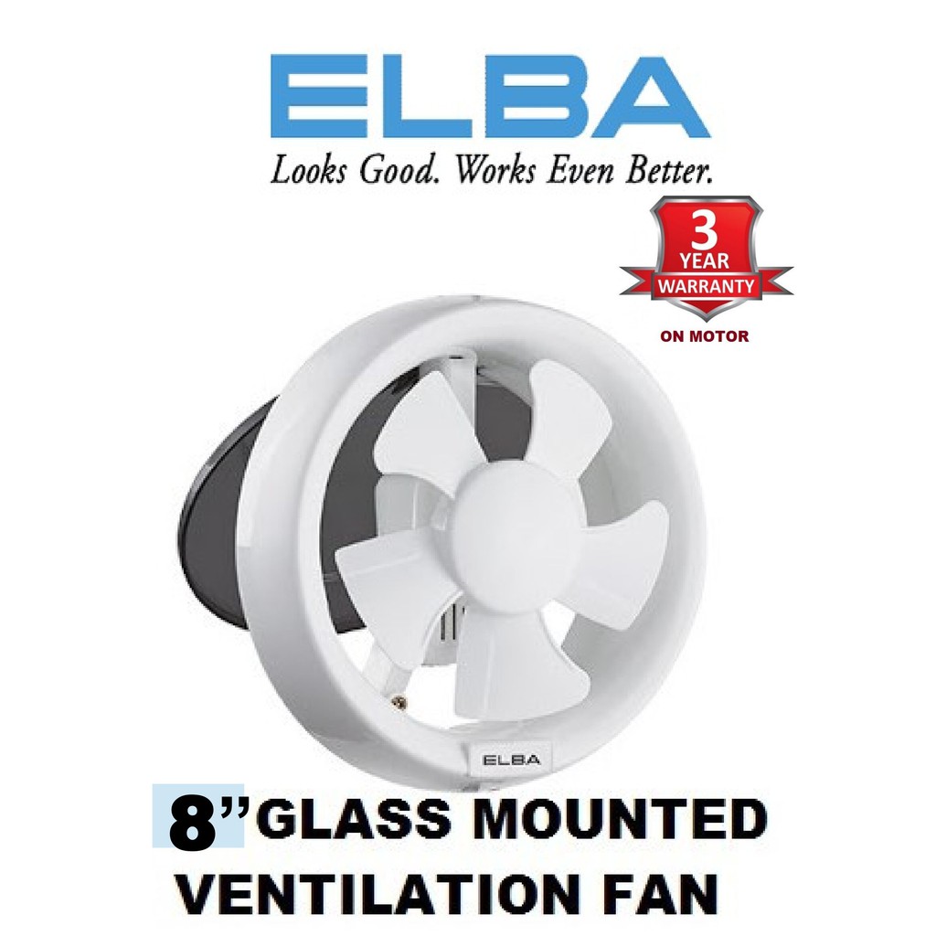 ELBA GLASS MOUNTED VENTILATION FAN EGVF-E0815(WH) GLASS EXHAUST FAN 8 ...