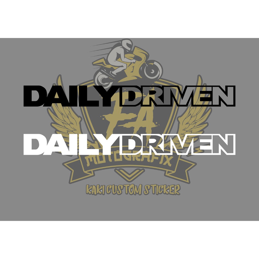 STICKER DAILY DRIVEN STICKER KERETA | Shopee Malaysia