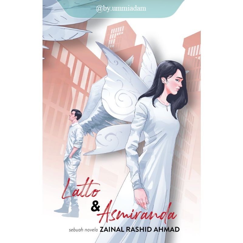 KATAPILAR ~ Latto & Asmiranda: Novela Fiksi (Soft Cover) - Zainal ...