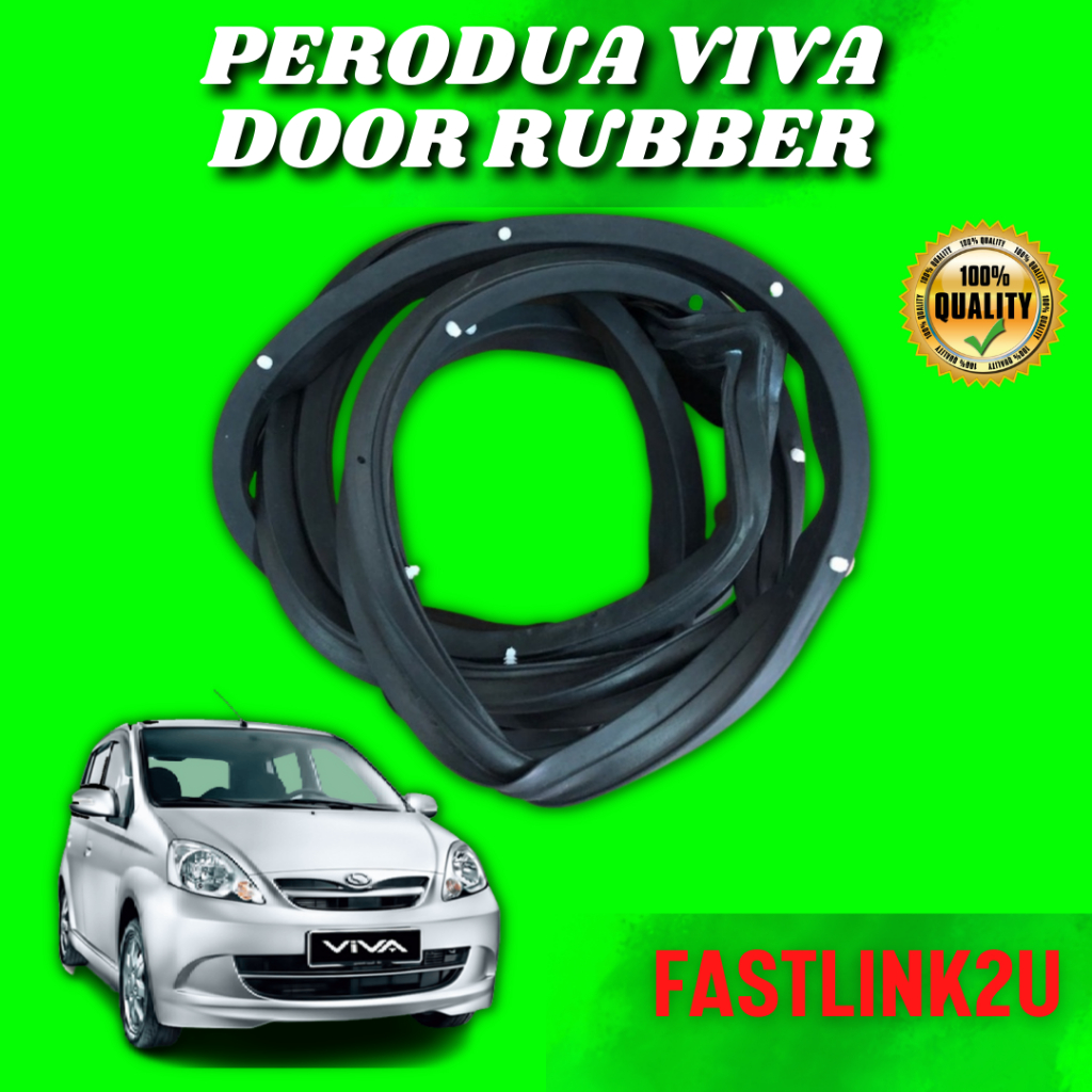 FASTLINK PERODUA VIVA DOOR RUBBER GETAH PINTU 100% NEW HIGH QUALITY ...