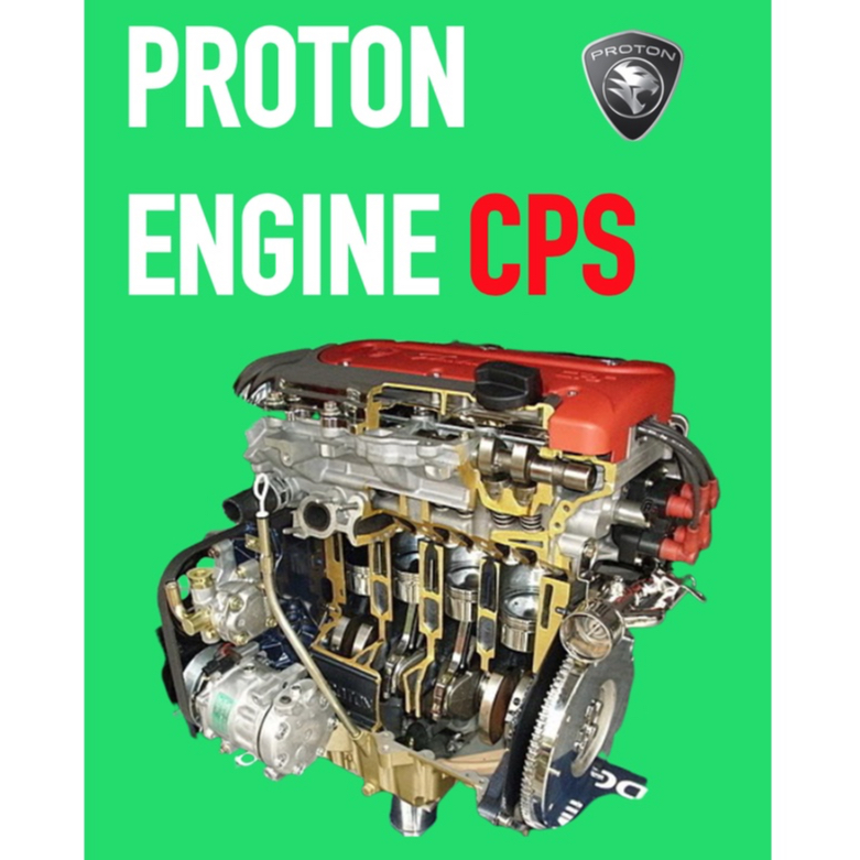 PROTON CAMPRO S4P-CPS ENGINE SERVICE WORKSHOP MANUAL / PROTON GEN2 / WAJA / SATRIA NEO /EXORA ...