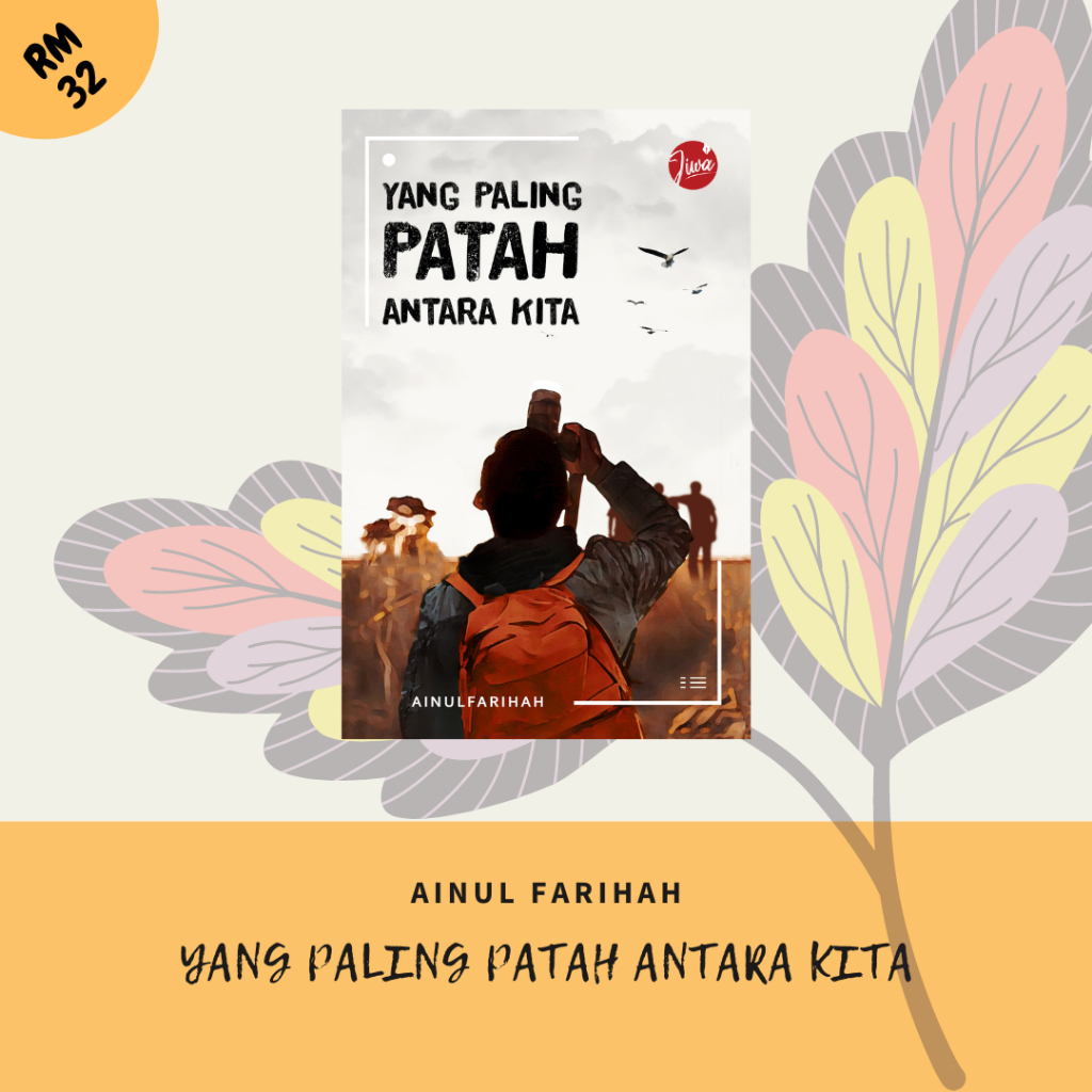Yang Paling Patah Antara Kita by Ainul Farihah | Shopee Malaysia