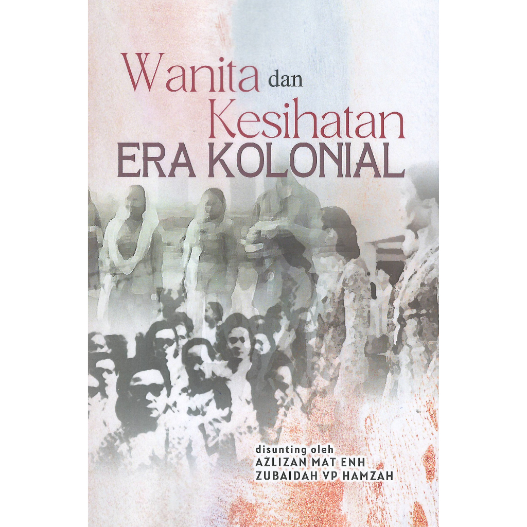 Wanita dan Kesihatan Era Kolonial | Shopee Malaysia
