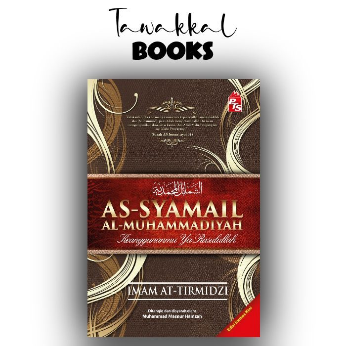 [Buku] As-Syamail Al-Muhammadiyah: Edisi Kemas Kini (Soft Cover ...