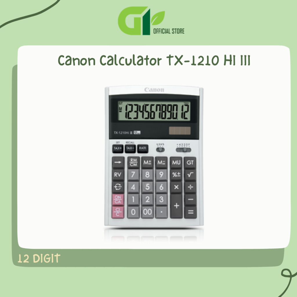 [GY Office] Canon Calculator TX-1210 HI III (12 digit) | Shopee Malaysia