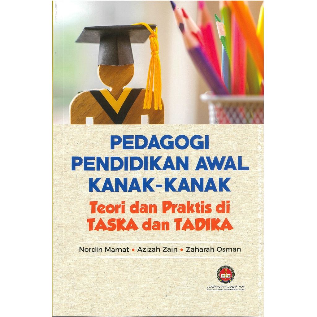 PEDAGOGI PENDIDIKAN AWAL KANAK-KANAK TEORI DAN PRAKTIS DI TASKA DAN ...