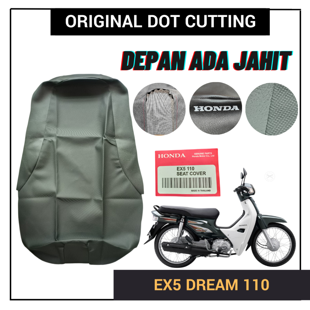HONDA EX5110 EX5 DREAM 110 ORIGINAL DESIGN SEAT COVER DOT 1 - ORI CUT KAIN SARUNG KUSYEN KULIT ...