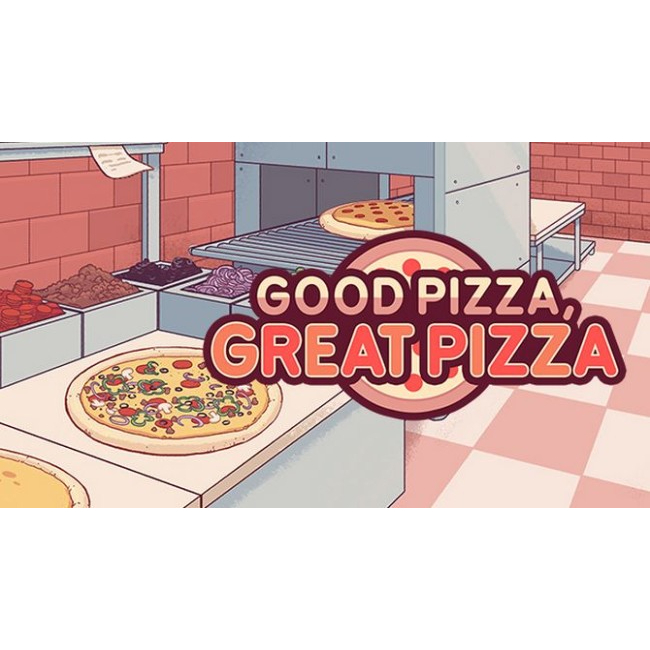 [ Old Game] Good Pizza, Great Pizza – Cooking (v1.16.2.3 & ALL DLC ...