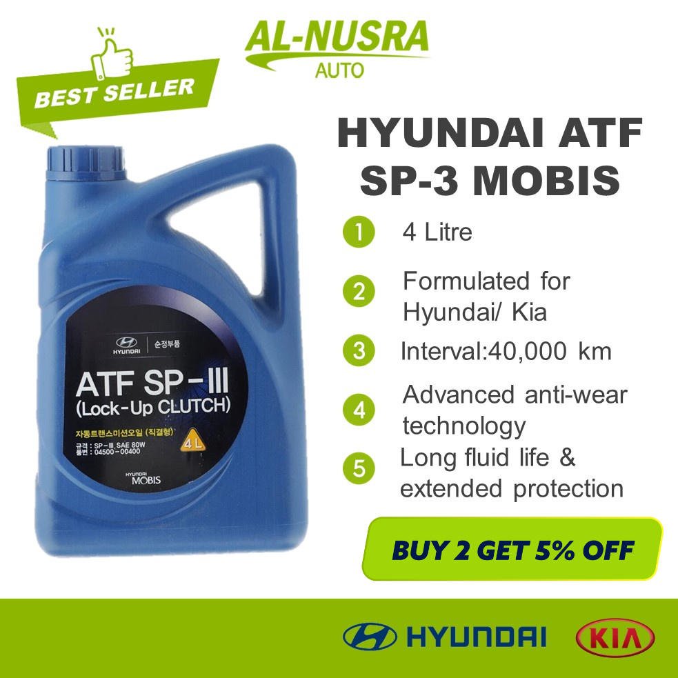 HYUNDAI ATF SP-3 MOBIS 4L AUTO TRANSMISSION FLUID GEAR OIL MINYAK GEARBOX AUTO (SPECTRA / SEPHIA ...